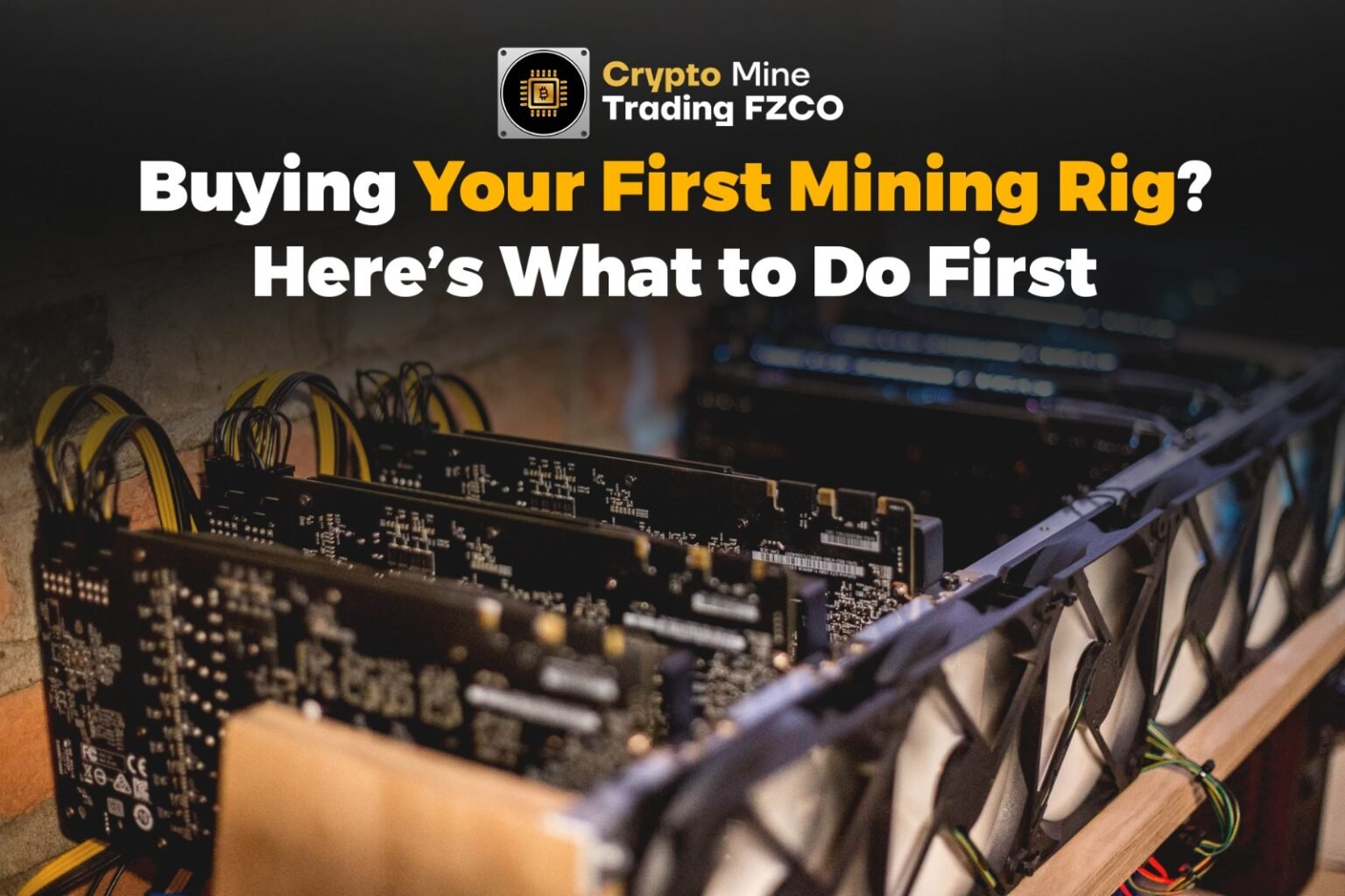 Buying Your First Mining Rig? Here's What to Do First in Dubai